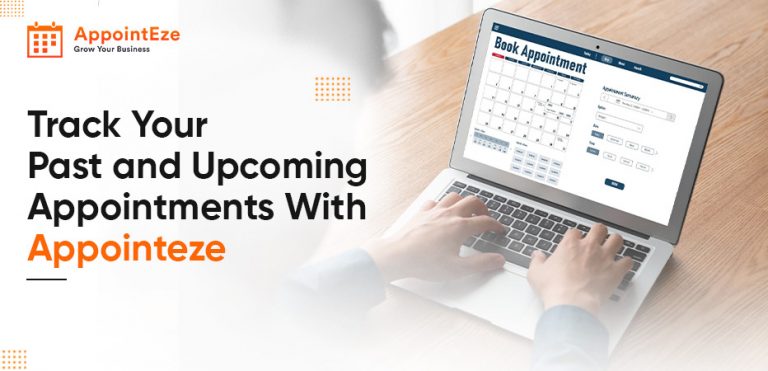 Track Your Past And Upcoming Appointments With Appointeze - Shrivra ...