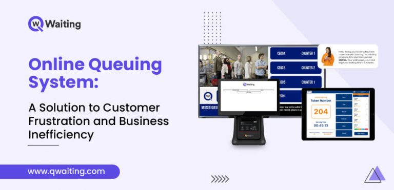Resolve Customer Frustration with an Online Queuing System